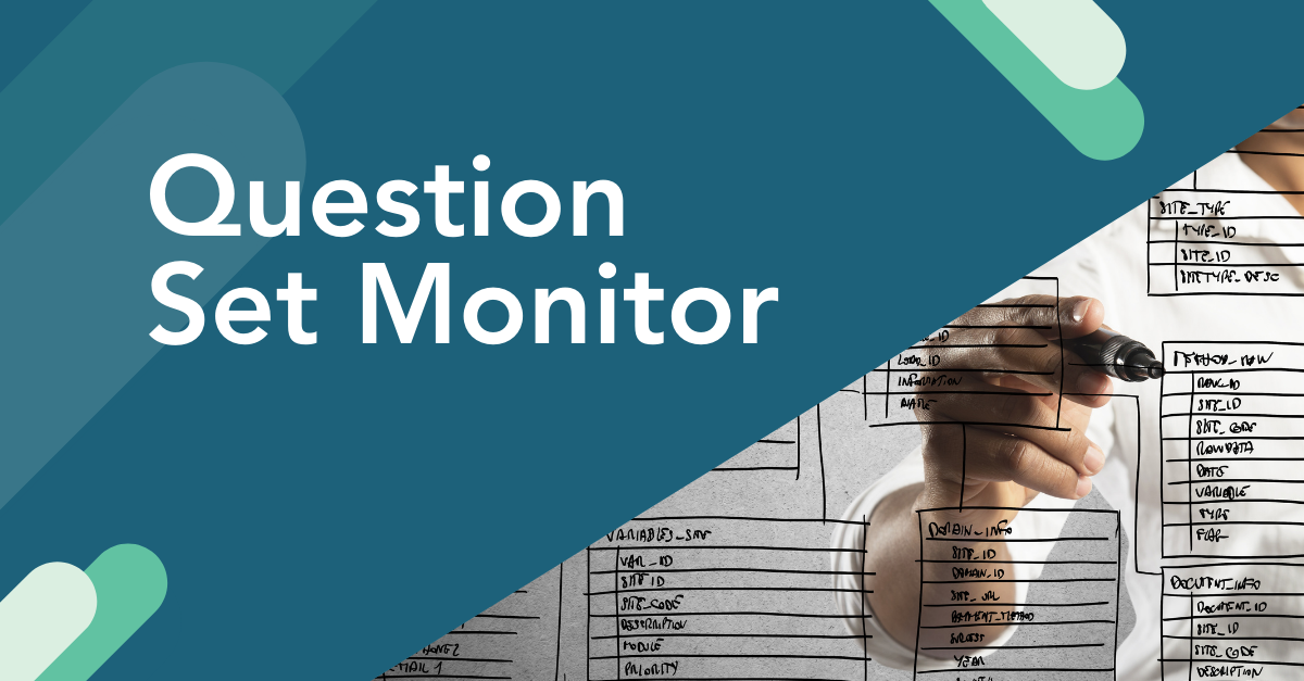Question Set Monitor