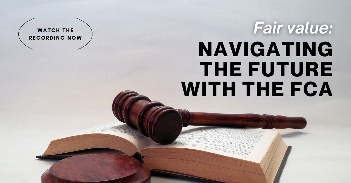Fair Value: Navigating the Future with the FCA